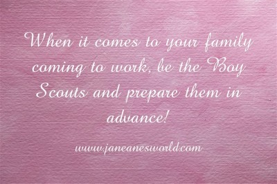 5 Tips For When Your Family Comes to Work