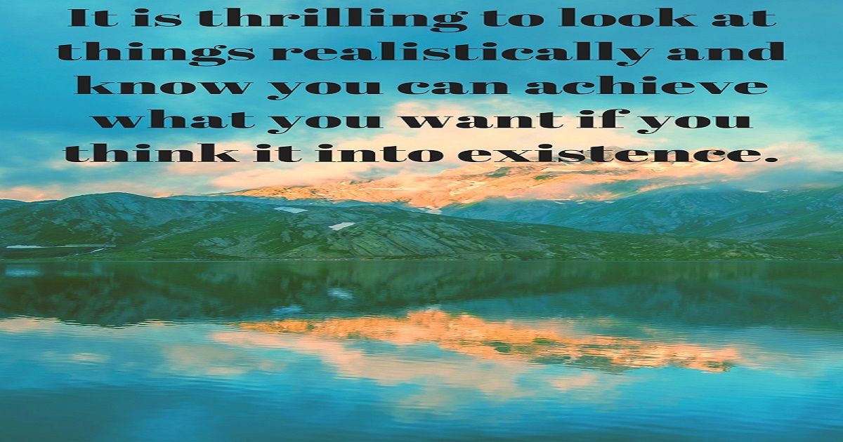 You Can Think Things Into Existence • Janeane's World: Published By ...