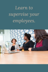Learn How to Supervise Employees • Janeane's World: Published By James ...